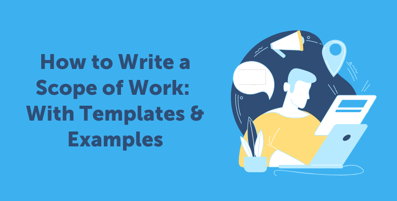 how-to-write-a-scope-of-work-with-templates-examples